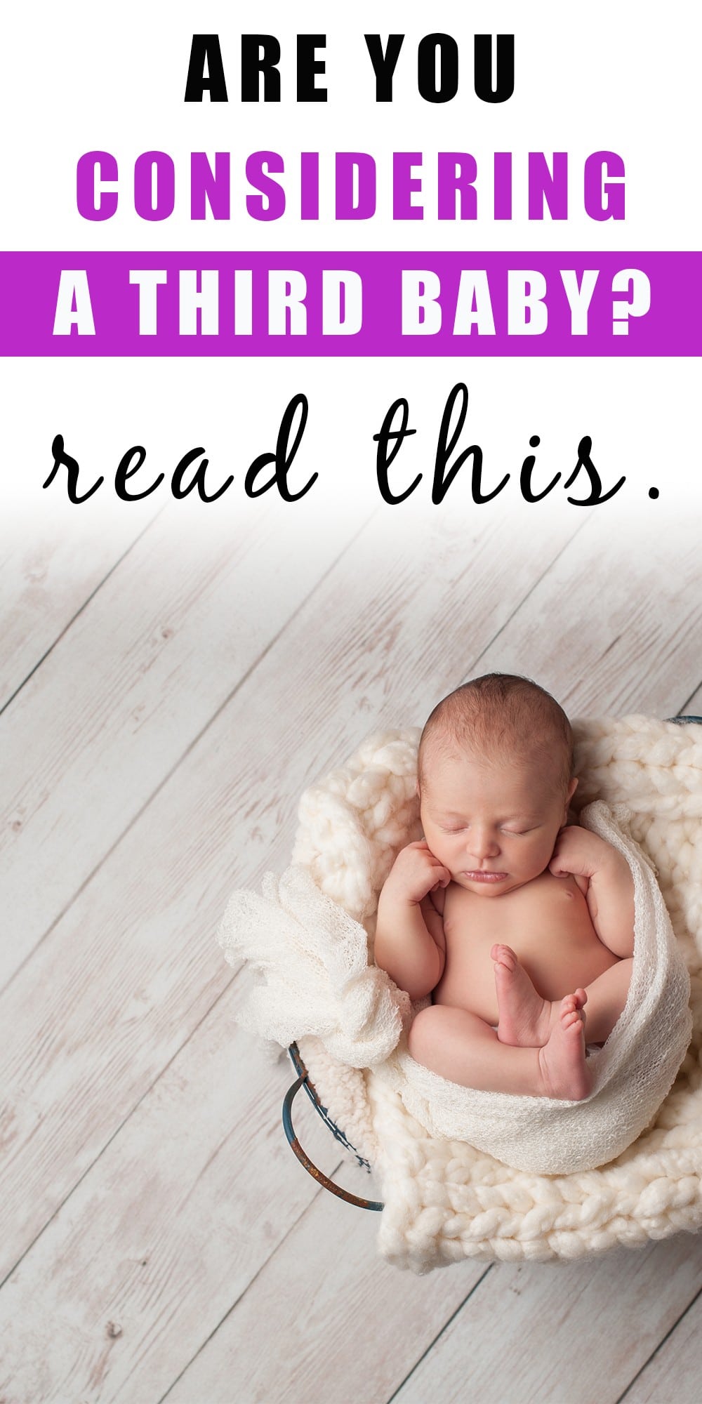 Reasons To Have That Third Baby (deciding to have a third child)