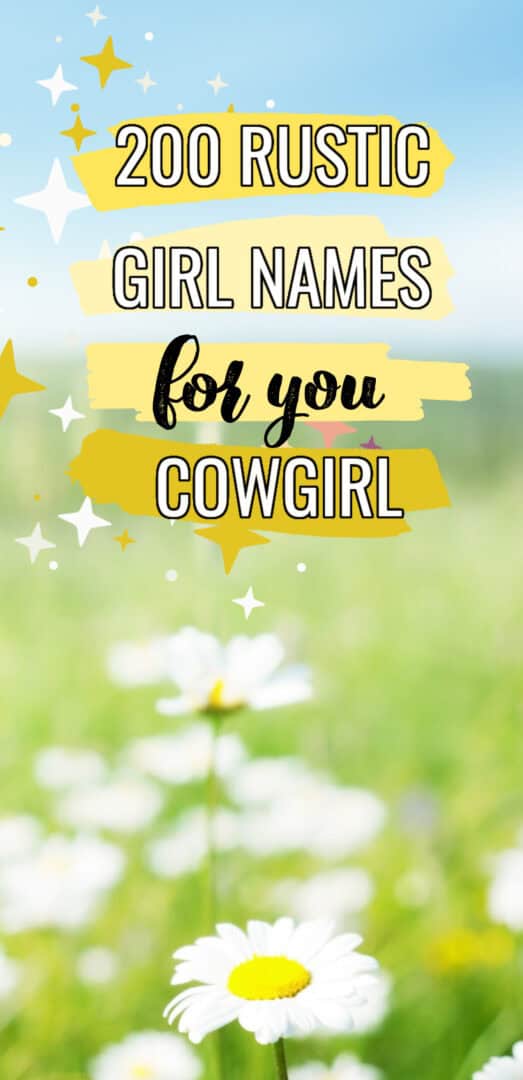 200 Country Girl Names {rustic baby girl names for your Southern Belle ...