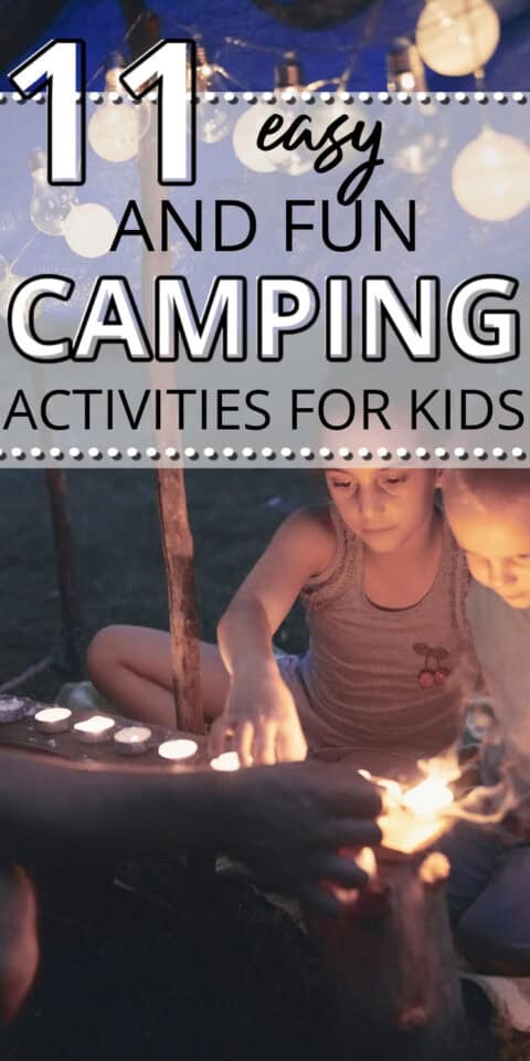 11 Easy and Fun Camping Activities for Kids | 2025 The Mommyhood Club