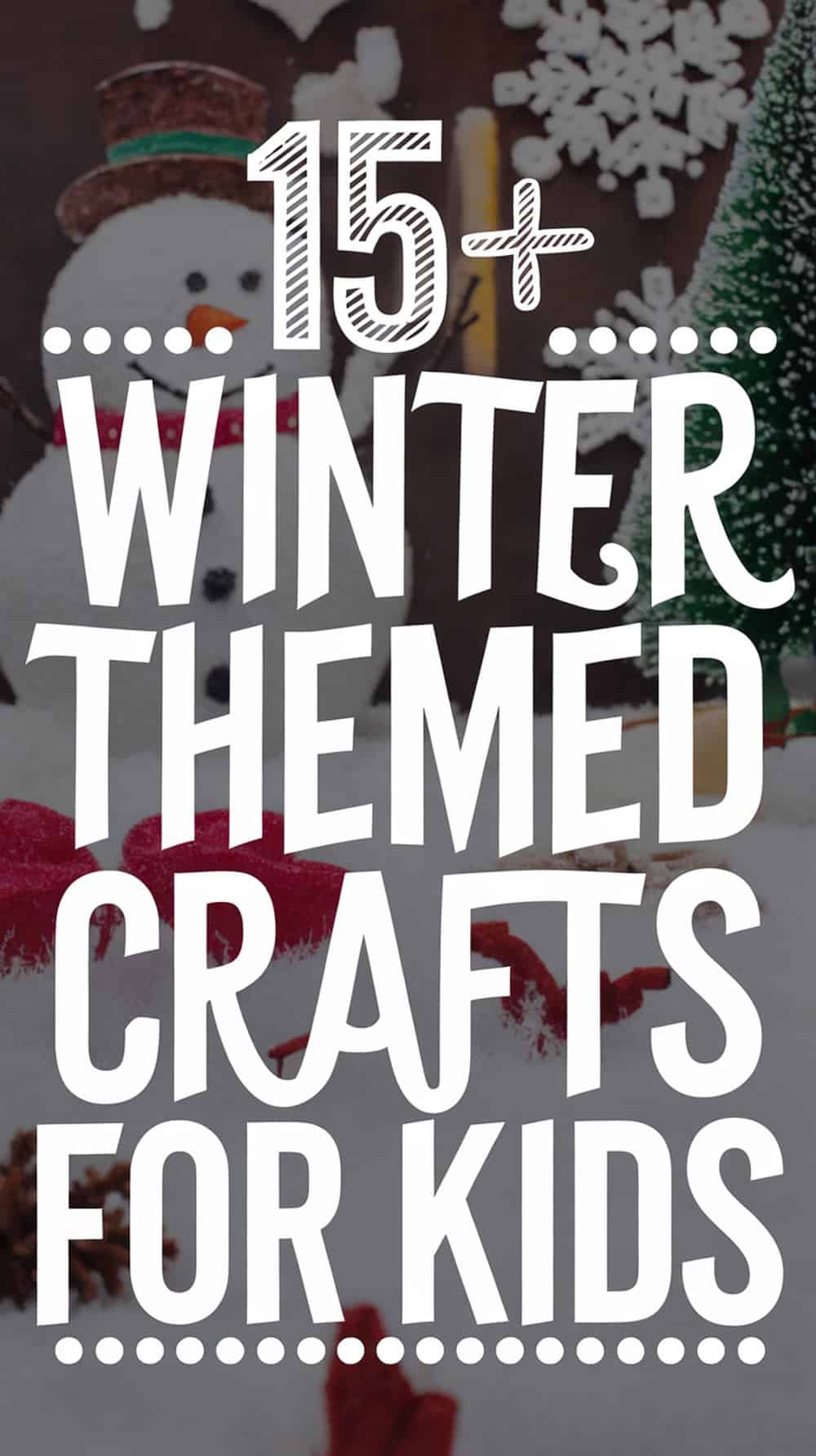 15+ Wintery Snow Crafts for Kids | 2025 The Mommyhood Club