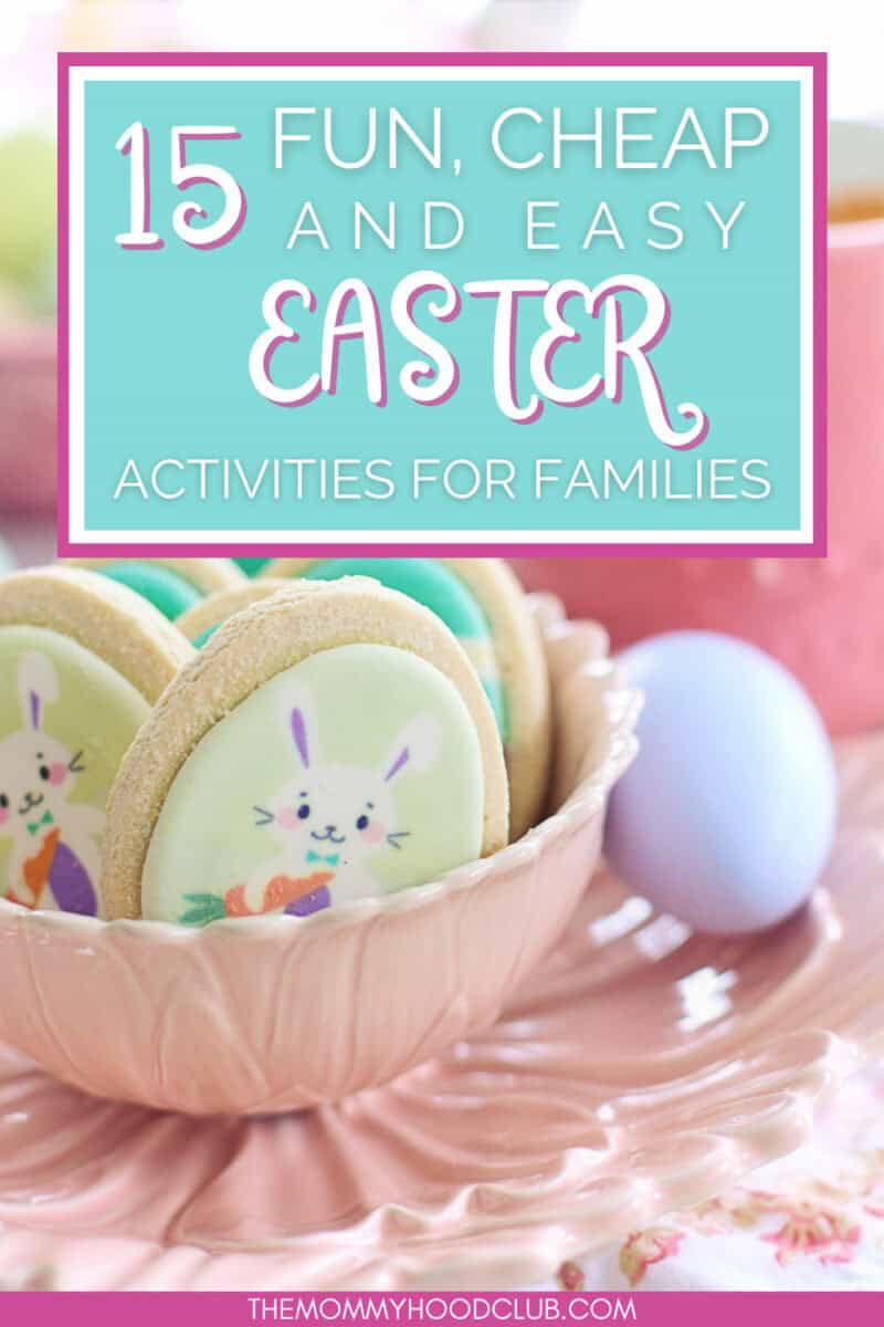 15 Fun and Easy Easter Activities for Families | The Mommyhood Club 2025