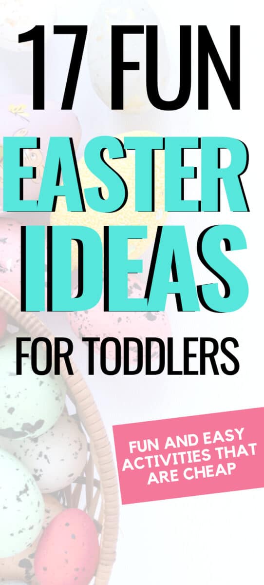 17 Fun and Easy Easter Activities for Toddlers