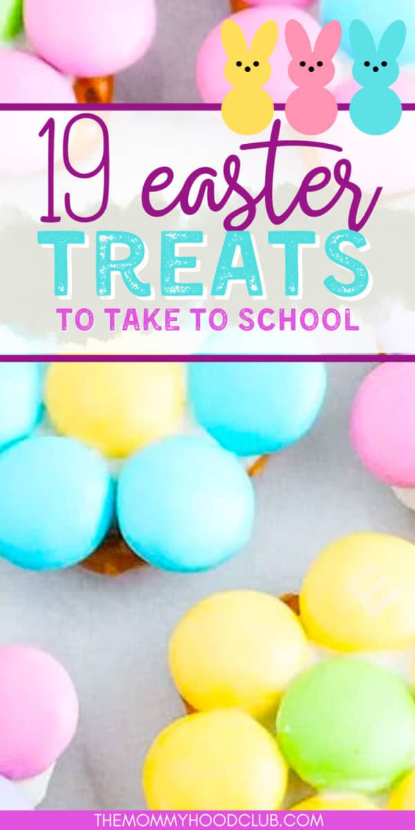 19 DIY Easter Treats for School | The Mommyhood Club 2026