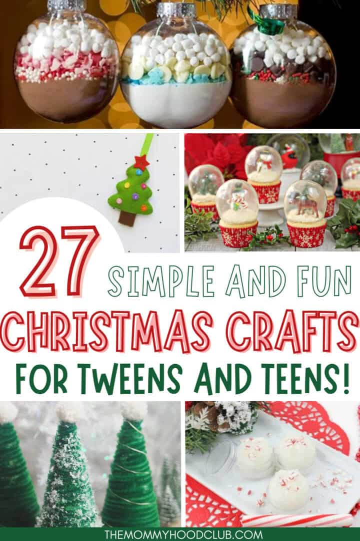 Christmas Crafts for Tweens and Teens! | 2025 The Mommyhood Club