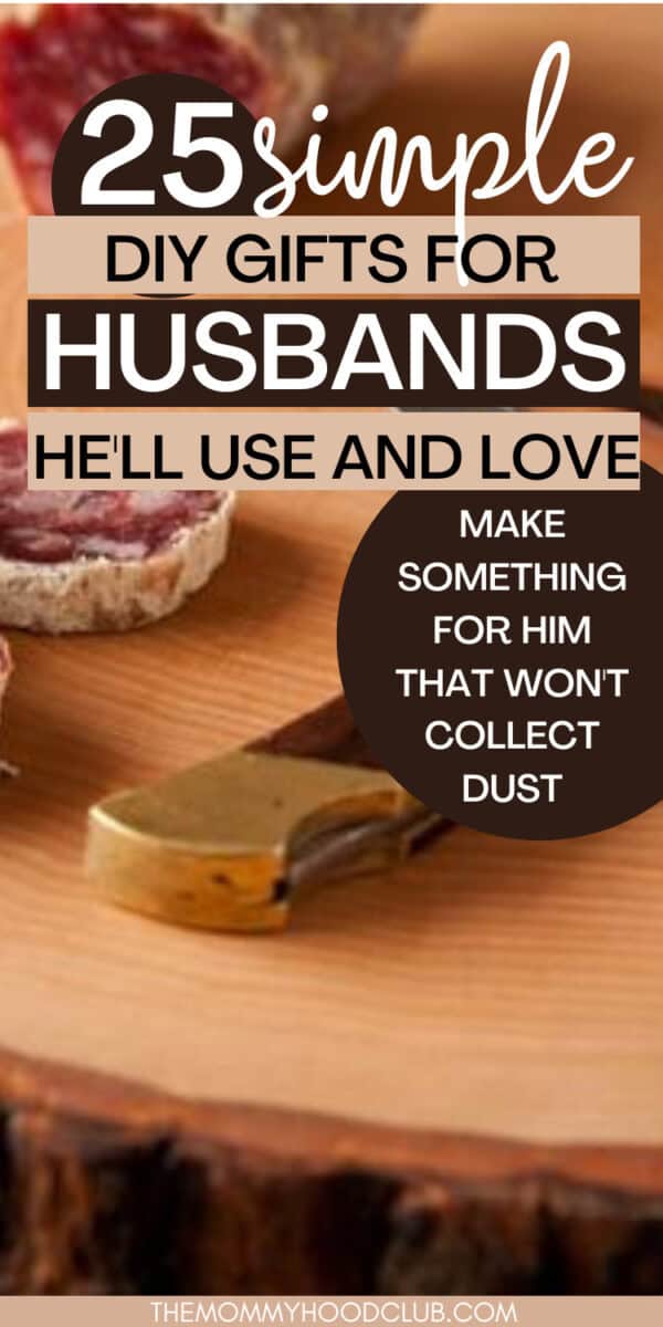 DIY Gifts for Your Husband {that he'll actually use!} | 2026 The ...