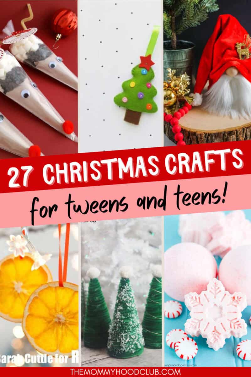 Christmas Crafts for Tweens and Teens! | 2025 The Mommyhood Club