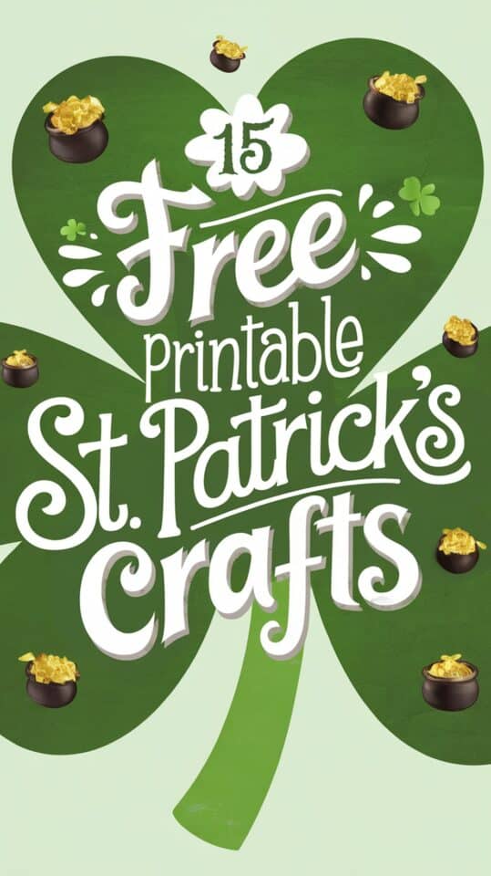 15+ Printable St. Patrick's Day Crafts for Kids {you can print for free ...