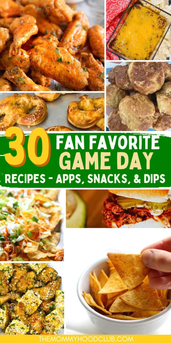 30 Fan Favorite Game Day Recipes - Easy Apps, Snacks, and Dips