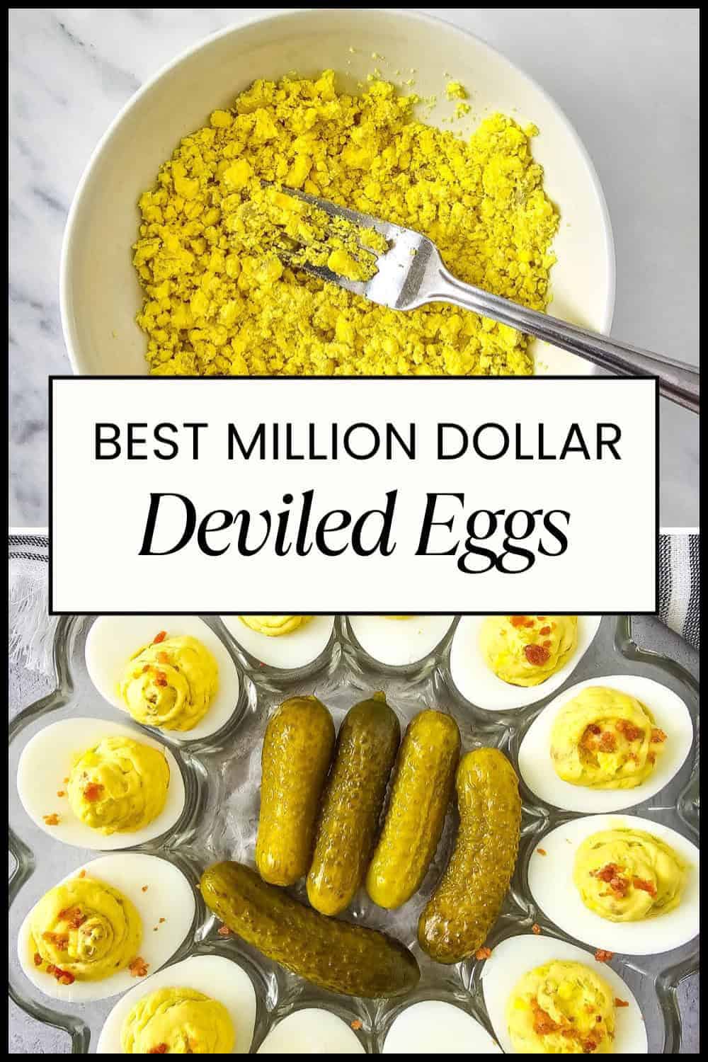 The Best Million Dollar Deviled Eggs