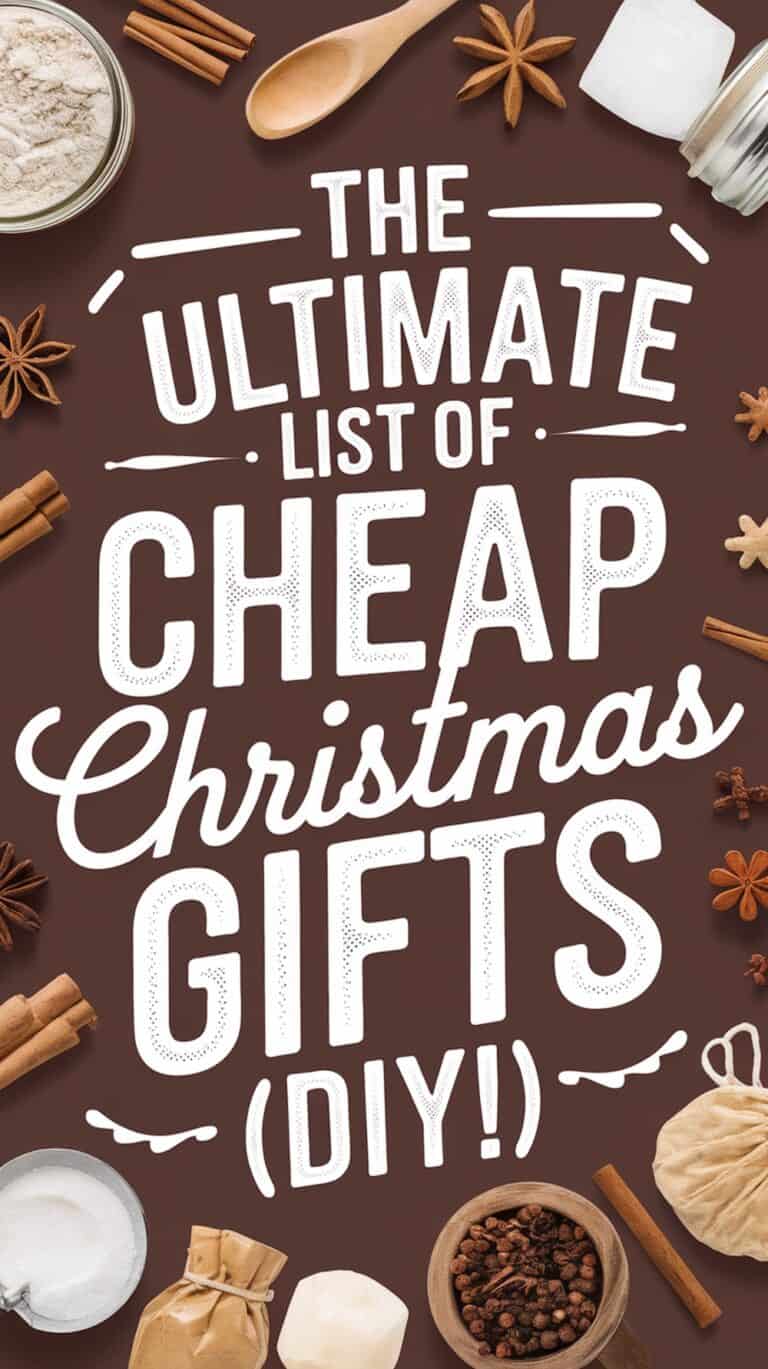 The Ultimate List of Cheap Christmas Gifts to DIY (over 75 ideas!)