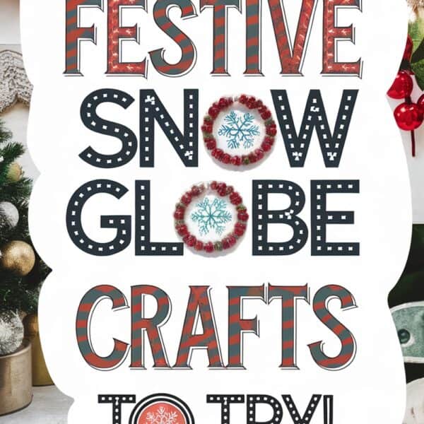 17 Festive Snow Globe Crafts for Adults