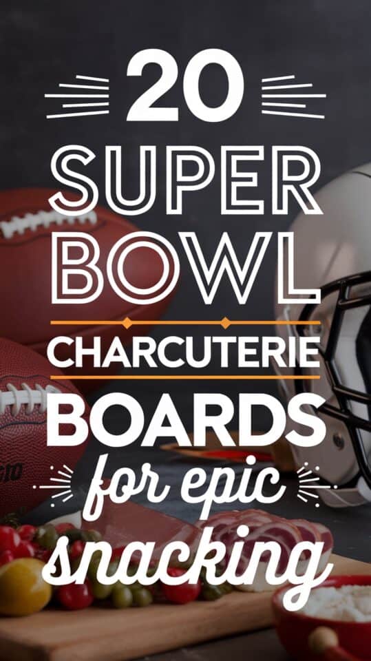 20+ Super Bowl Charcuterie Board Ideas