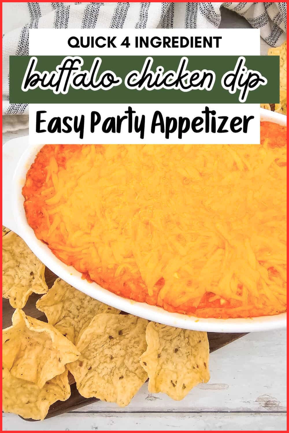 The Most Addicting Buffalo Chicken Dip
