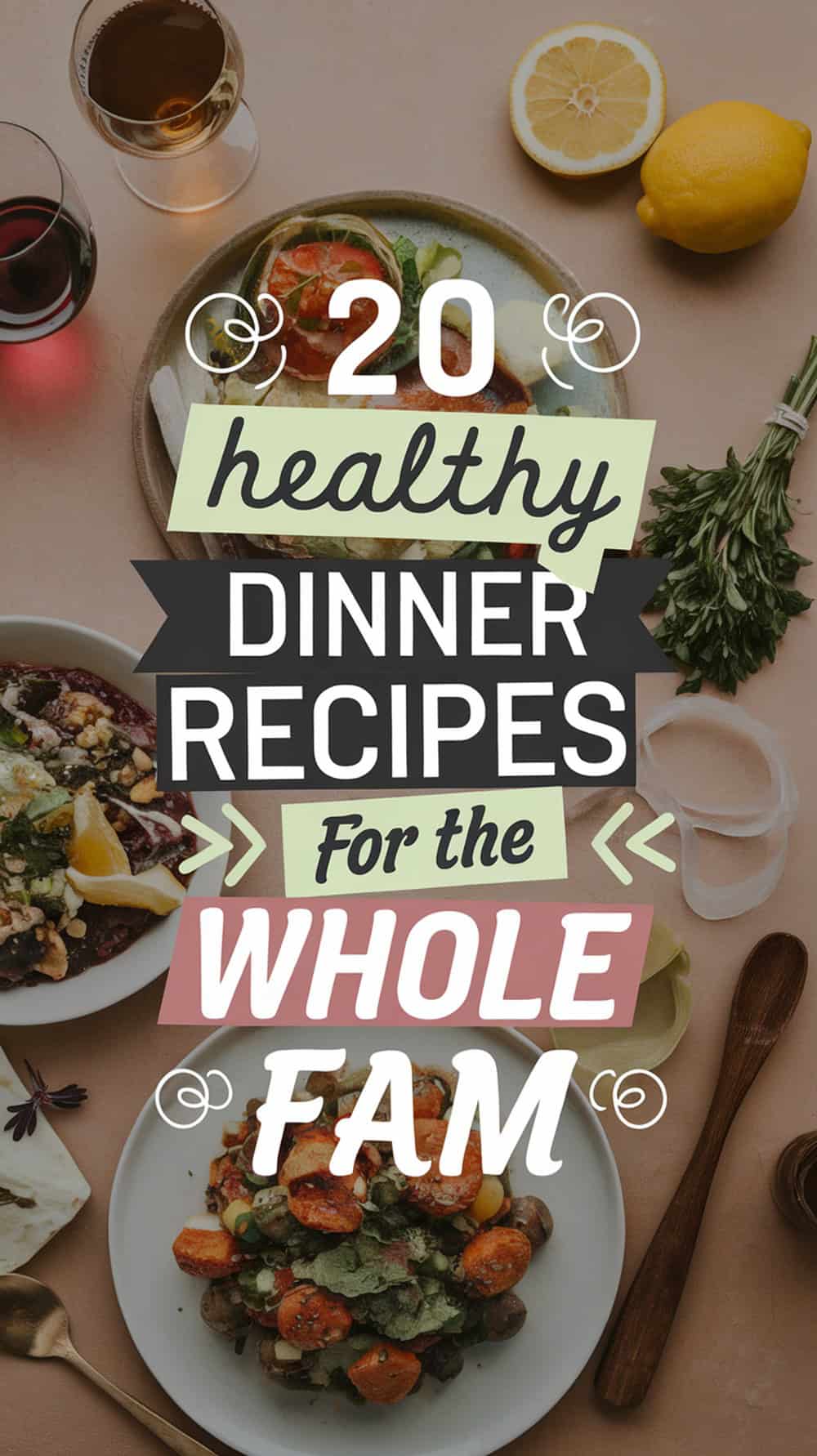 20 Healthy Dinner Recipes