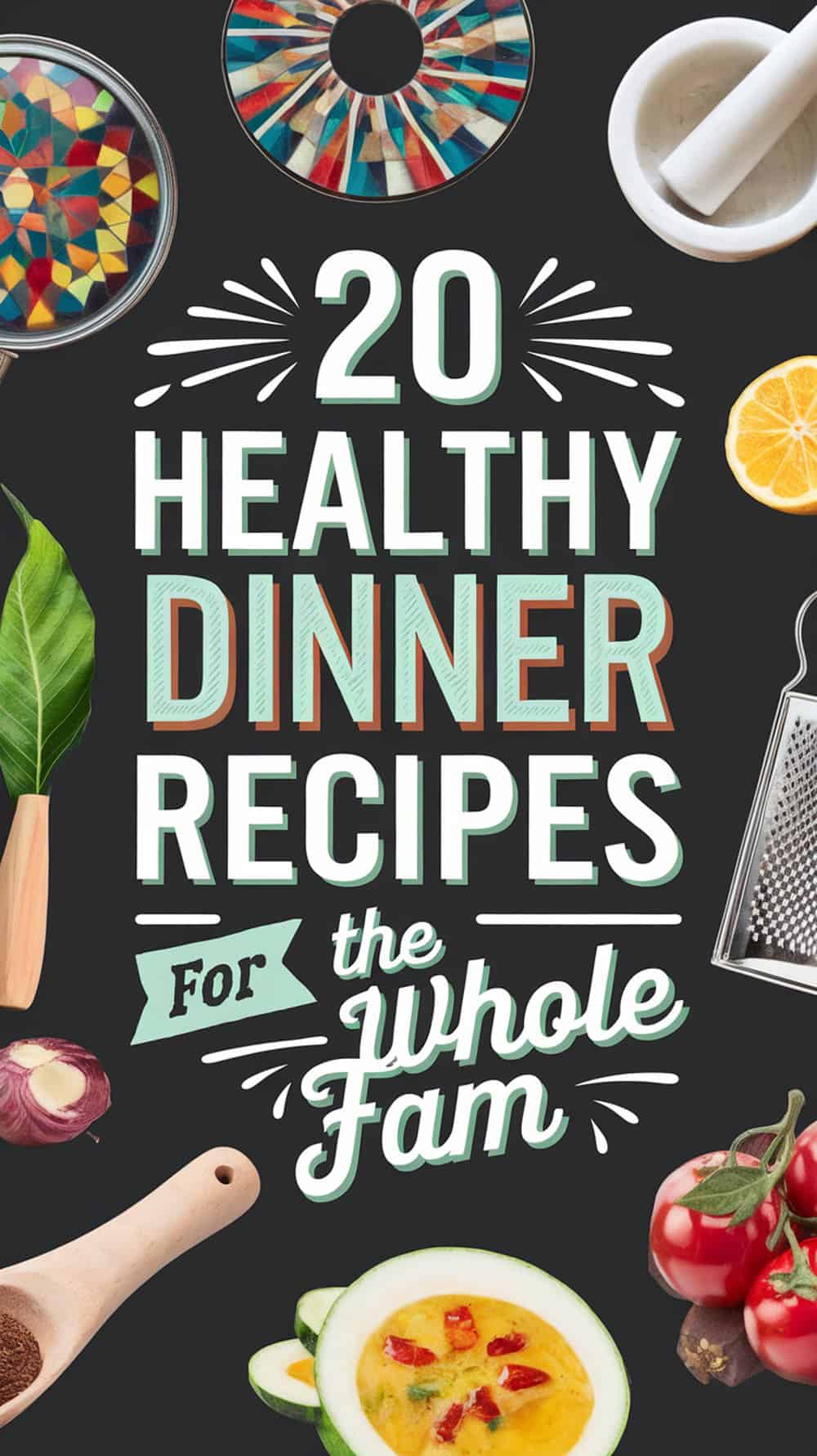 20 Healthy Dinner Recipes
