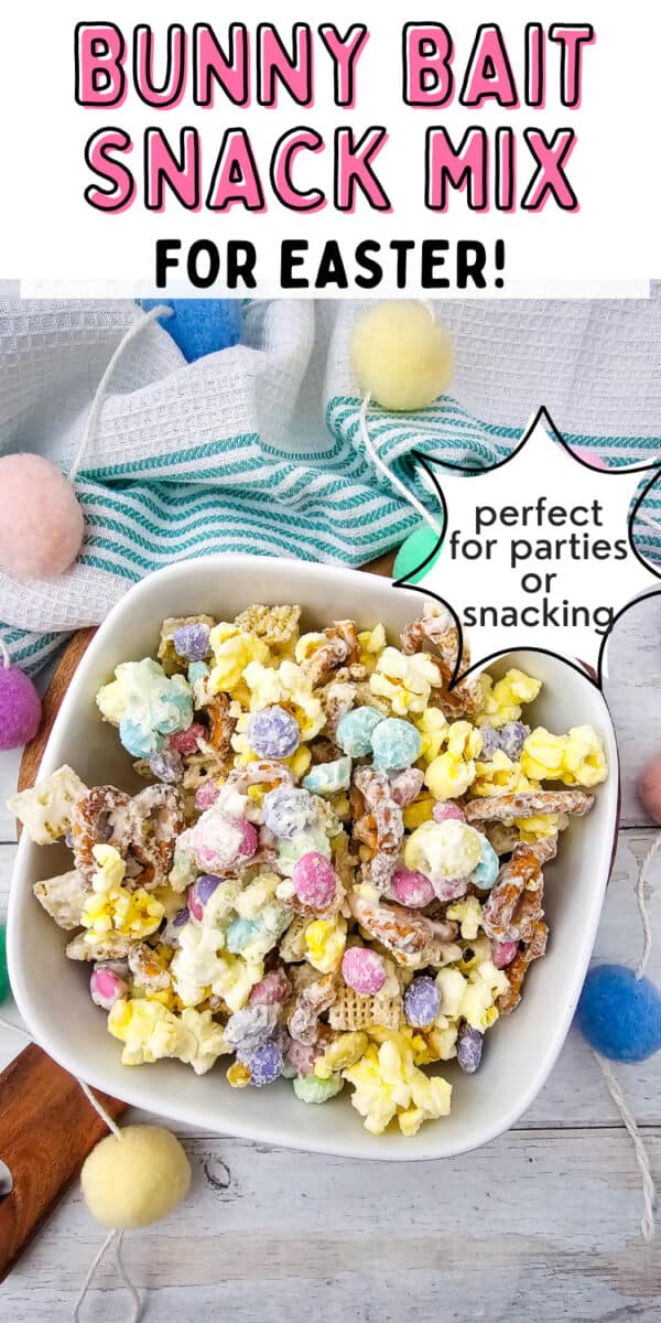 Bunny Bait Snack Mix for Easter!